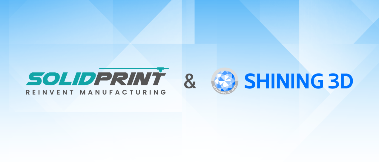 SHINING 3D geht Partnerschaft mit Solid Print3D ein, um fortschrittliche 3D-Scan-Lösungen in ...