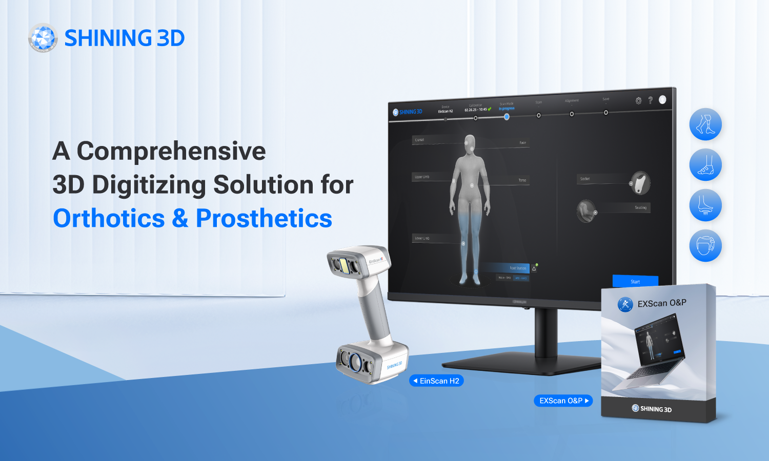 EXScan O&P丨Orthotics and Prosthetics Software丨SHINING 3D